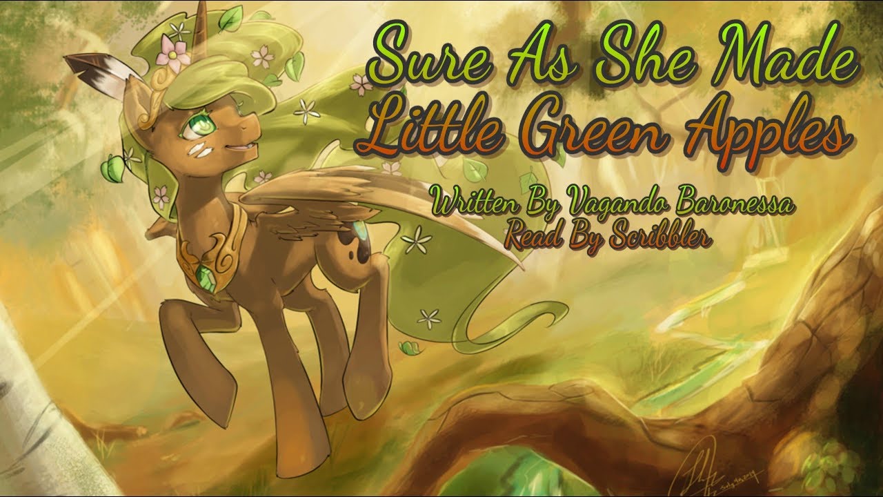 Pony Tales [MLP Fanfic] Sure as She Made Little Green Apples (romance ...