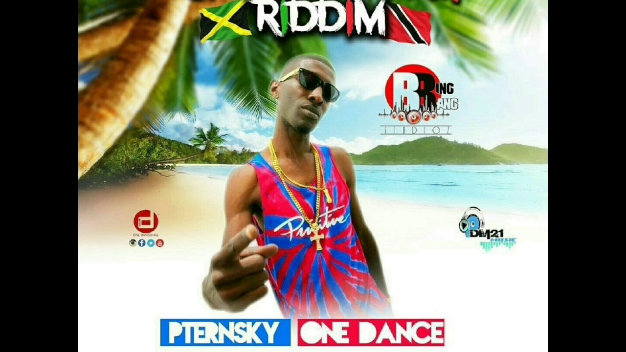 Pternsky - One Dance [Caribbean Flavor Riddim Soca Mix] November 2016 ...