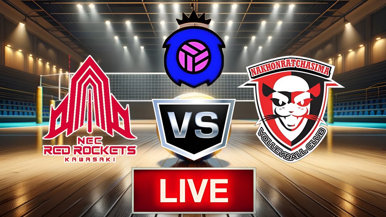 🔴 LIVE 🔴 NEC RED ROCKETS 🇯🇵 vs 🇹🇭 NAKHON RATCHASIMA | ASIAN WOMEN'S ...