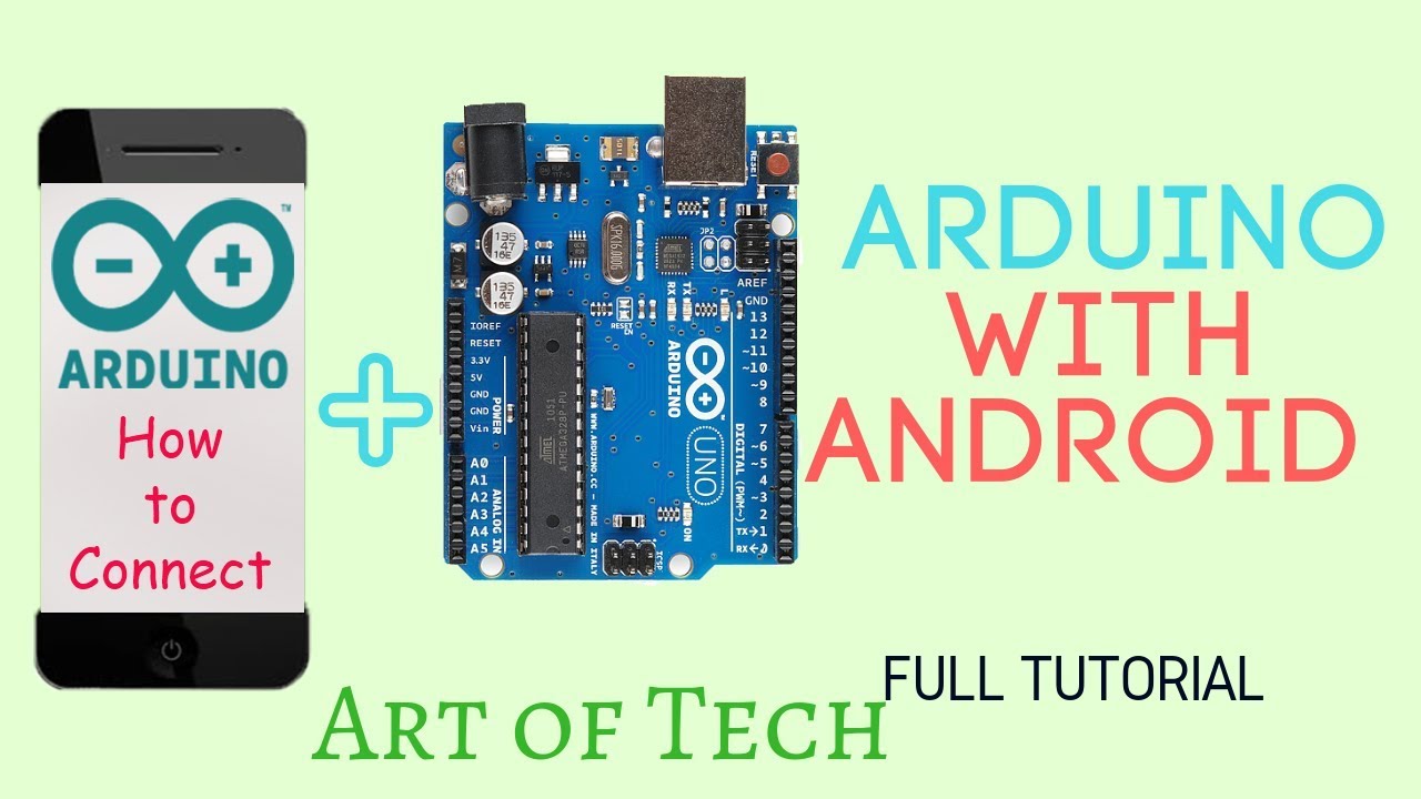 How To Connect Arduino Uno With Android Arduino Tutorials Artoftech Youtube 0534