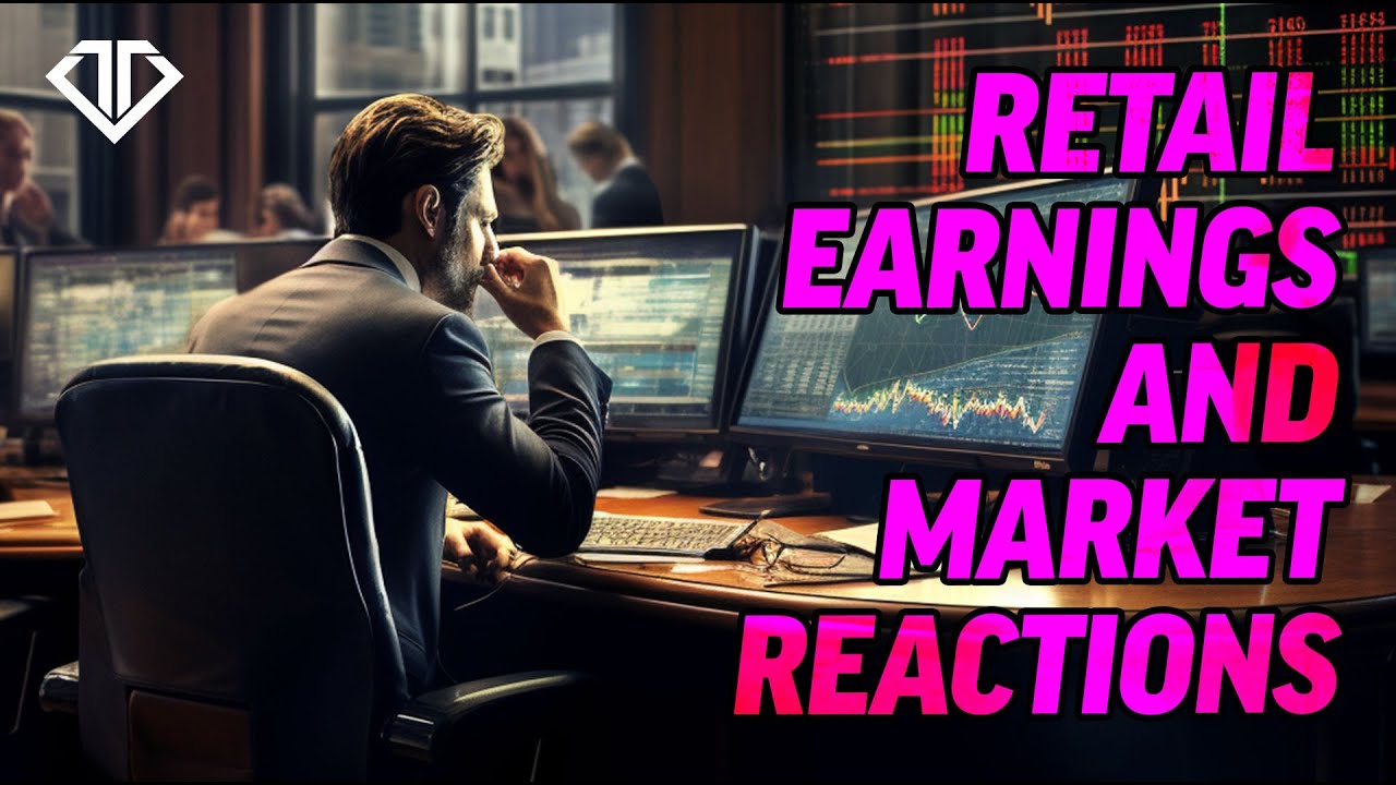 Retail Earnings and Market Reactions - YouTube