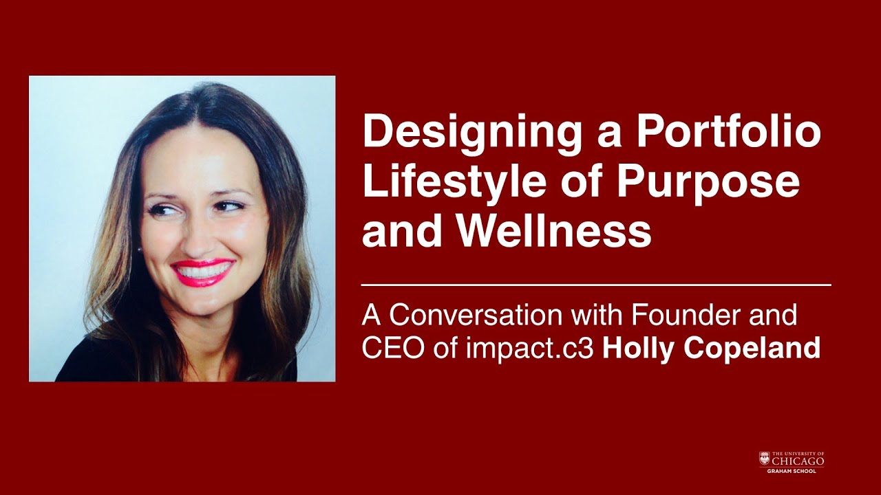 Designing a Portfolio Lifestyle of Purpose and Wellness: A Conversation ...