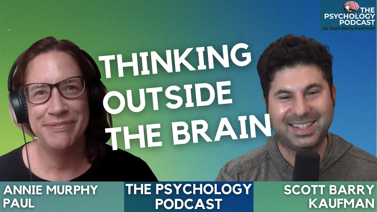 Annie Murphy Paul || The Extended Mind - YouTube