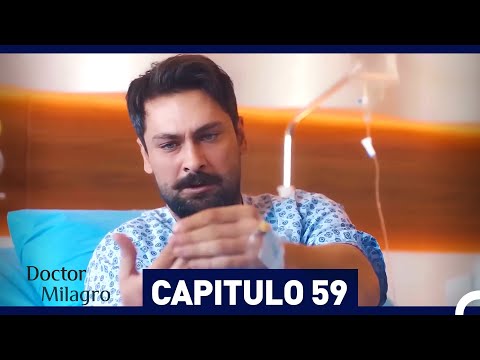 Doctor Milagro Capitulo 59 (Versión Larga)