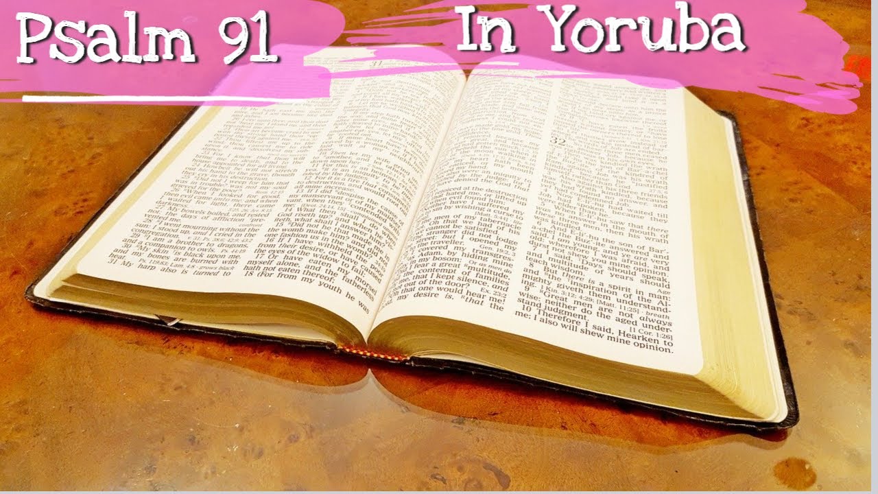 Psalm 91 In Yoruba Language YouTube