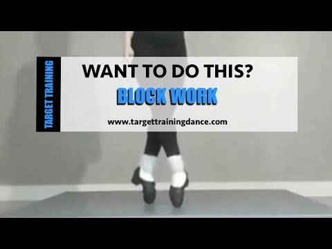 Block Work Tips for IRISH DANCE - YouTube