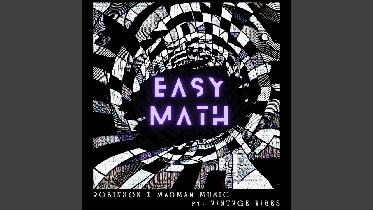 Easy Math (feat. Vintvge Vibes) - YouTube