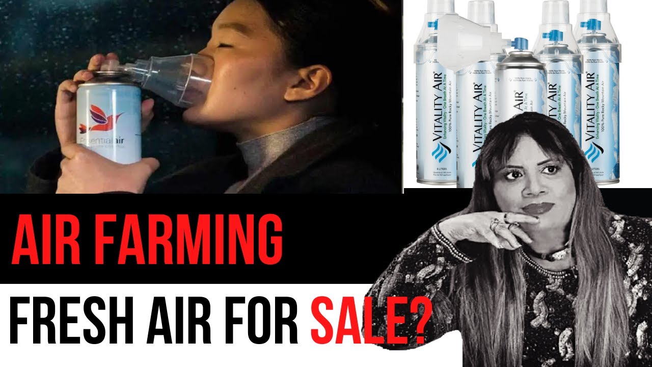Air Farming- Fresh Air for Sale - YouTube