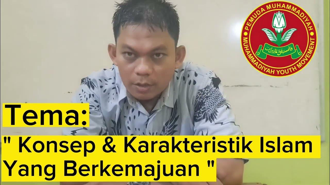 Konsep Dasar & Karakteristik Islam Yang Berkemajuan | Risalah Islam Berkemajuan| Aya Miza - YouTube