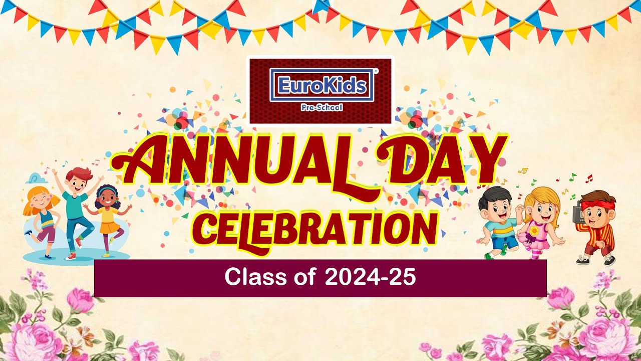 || EUROKIDS PRE-SCHOOL ANNUAL DAY CELEBRATION || CLASS OF 2024-25 || - YouTube