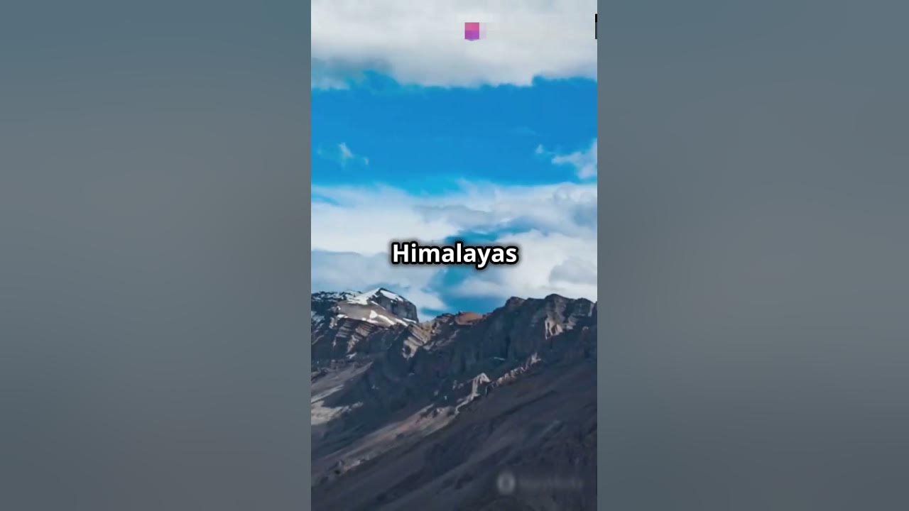 How the Majestic Himalayas Were Formed! #physics #facts #himalayas #mountains - YouTube