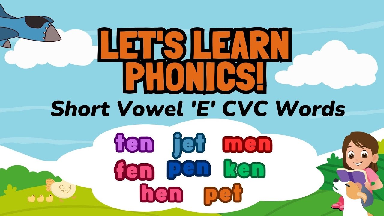Phonics,CVC words | Letter E | Short Vowel e | et, ed, en Word Families ...