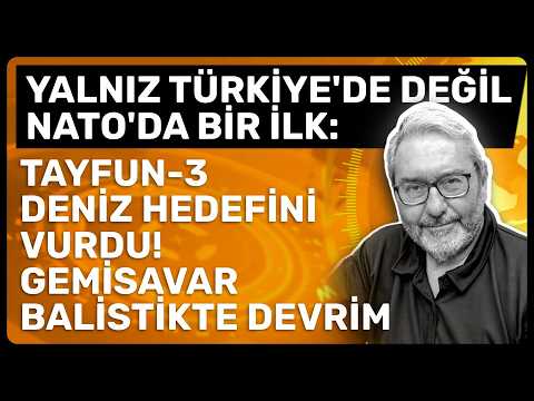YALNIZ TÜRKİYE'DE DEĞİL NATO'DA BİR İLK: TAYFUN-3 DENİZ HEDEFİNİ VURDU! GEMİSAVAR BALİSTİKTE DEVRİM
