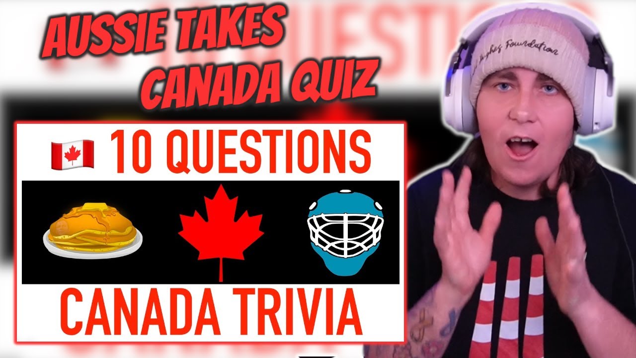 10 Canadian General Knowledge Trivia Questions Australian Reacts AussieTash YouTube 10-canadian-general-knowledge-trivia-questions-australian-reacts-aussietash-youtube