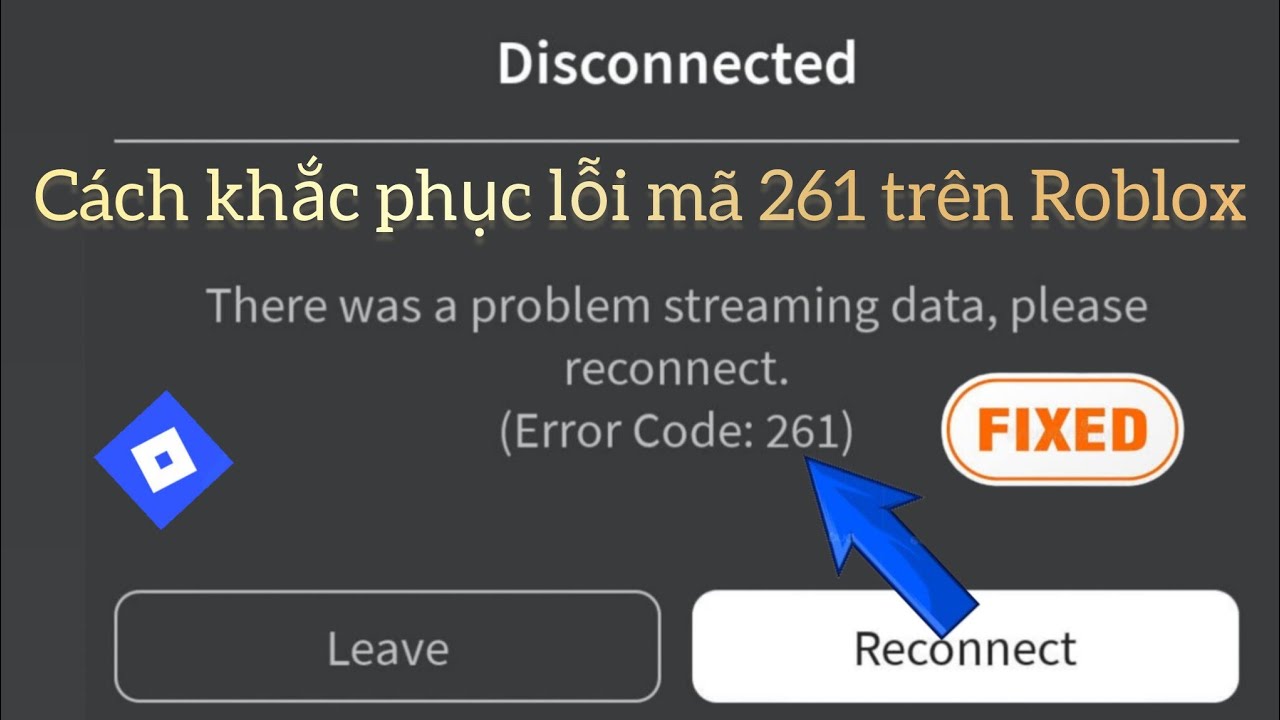 Cách khắc phục lỗi mã 261 trên Roblox - YouTube