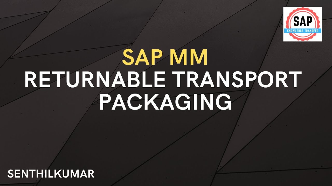 SAP MM Returnable Transport Packaging - RTP (Video 20) - YouTube