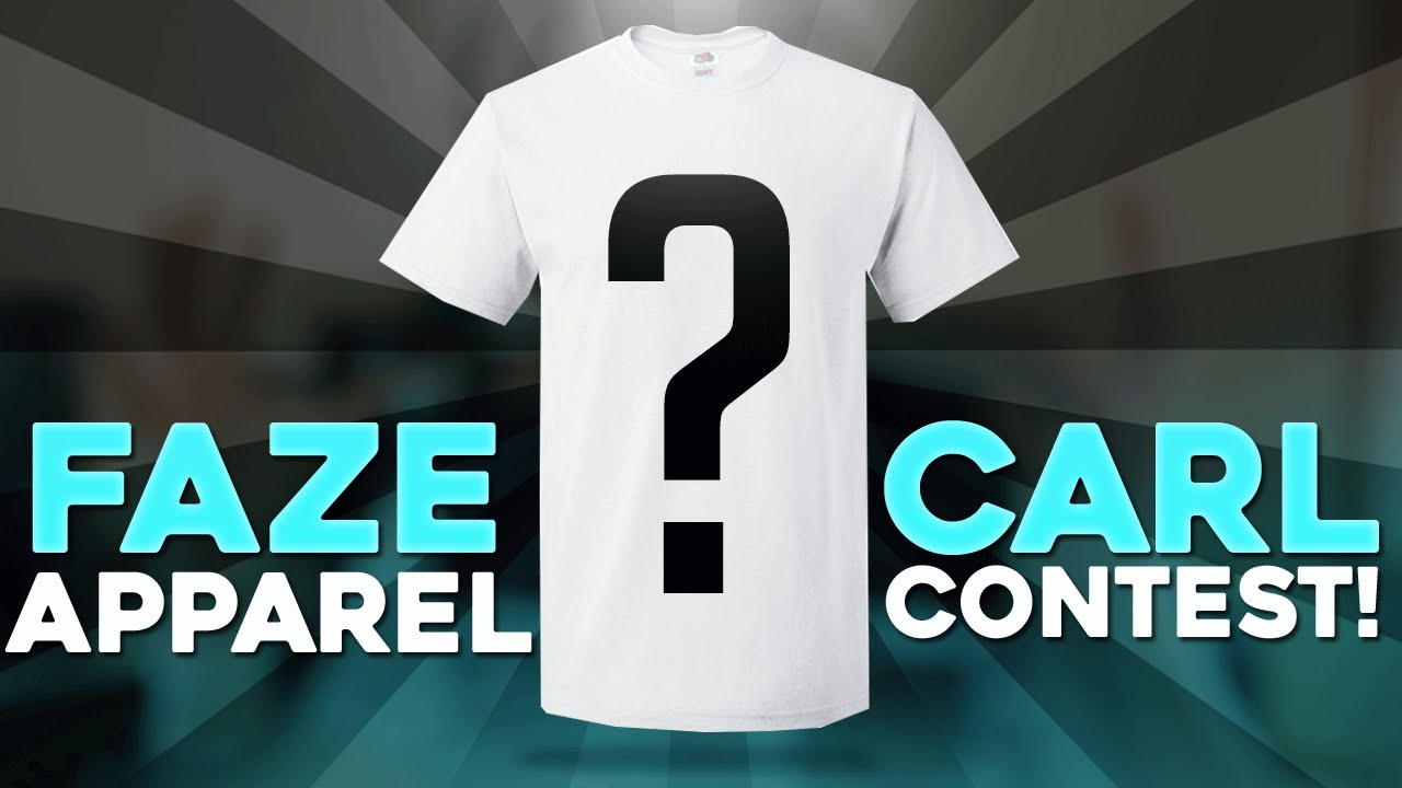 FAZE CARL APPAREL CONTEST! - YouTube