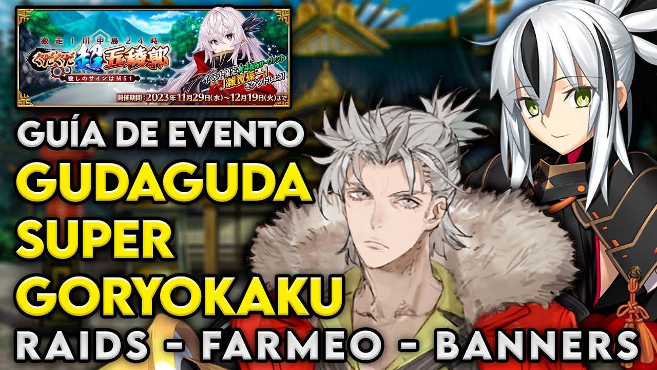 FGO |🍥¡GUÍA COMPLETA GUDA GUDA 2025!🍥¡FARMEO, RAIDS, BANNERS y MÁS ...