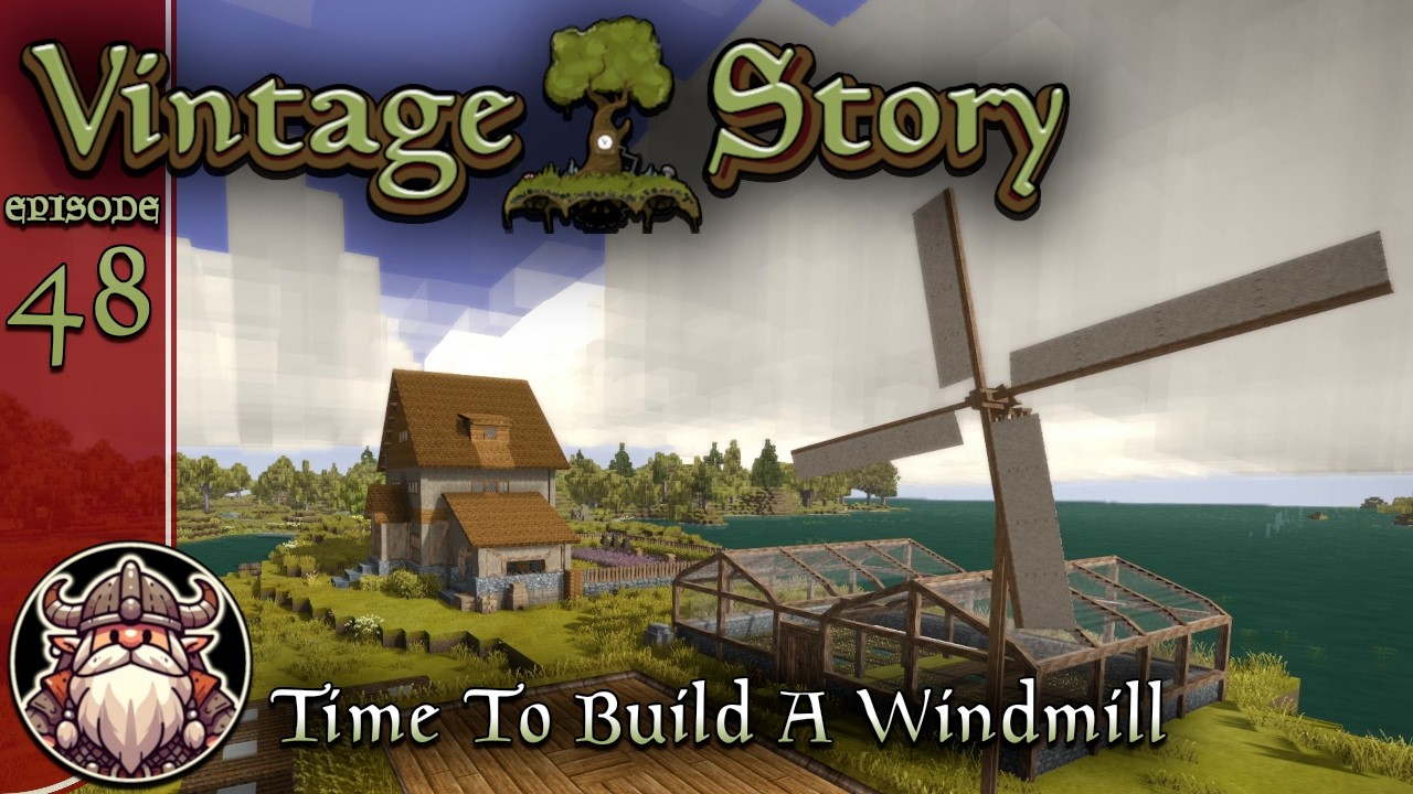 Time To Build A Windmill - E48 ║ Vintage Story - YouTube
