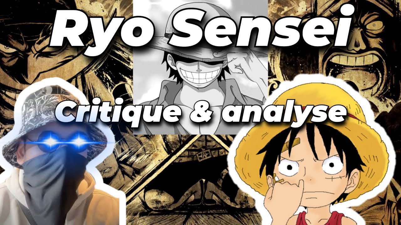 Je suis PAS D'ACCORD avec RYO SENSEI 😱😱😱 @RyoSenseiOnePiece - YouTube