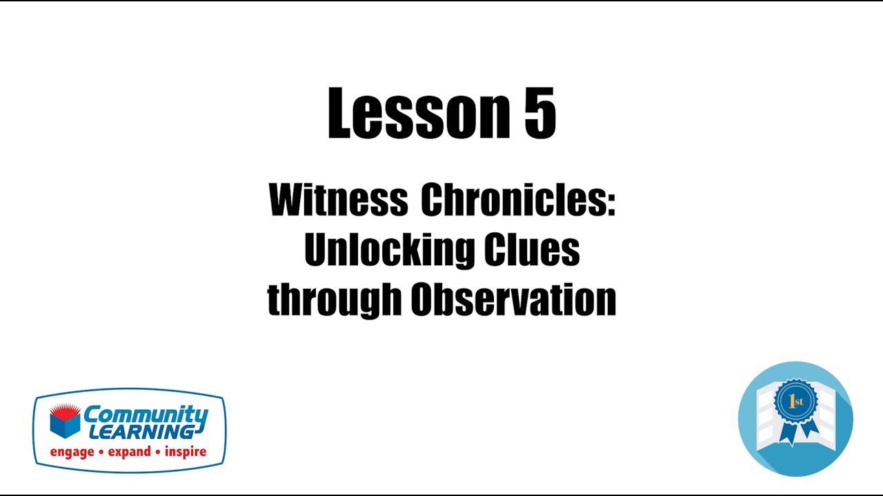 Science Fair Mystery Lesson 5- Witness Chronicles: Unlocking Clues ...