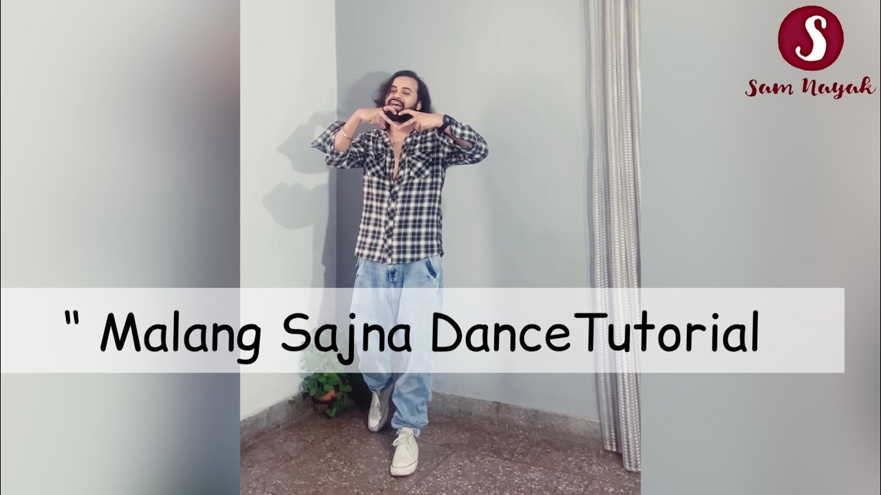 Dance Tutorial of “Malang Sajna” | Tut-7 | #malangsajna #dancetutorial - YouTube