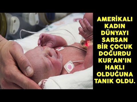 Kadın Dünyayı Sarsan Bir Çocuğu Doğurur ve Kur'an'ın Haklı Olduğuna Tanık Olur !! Şükürler Olsun