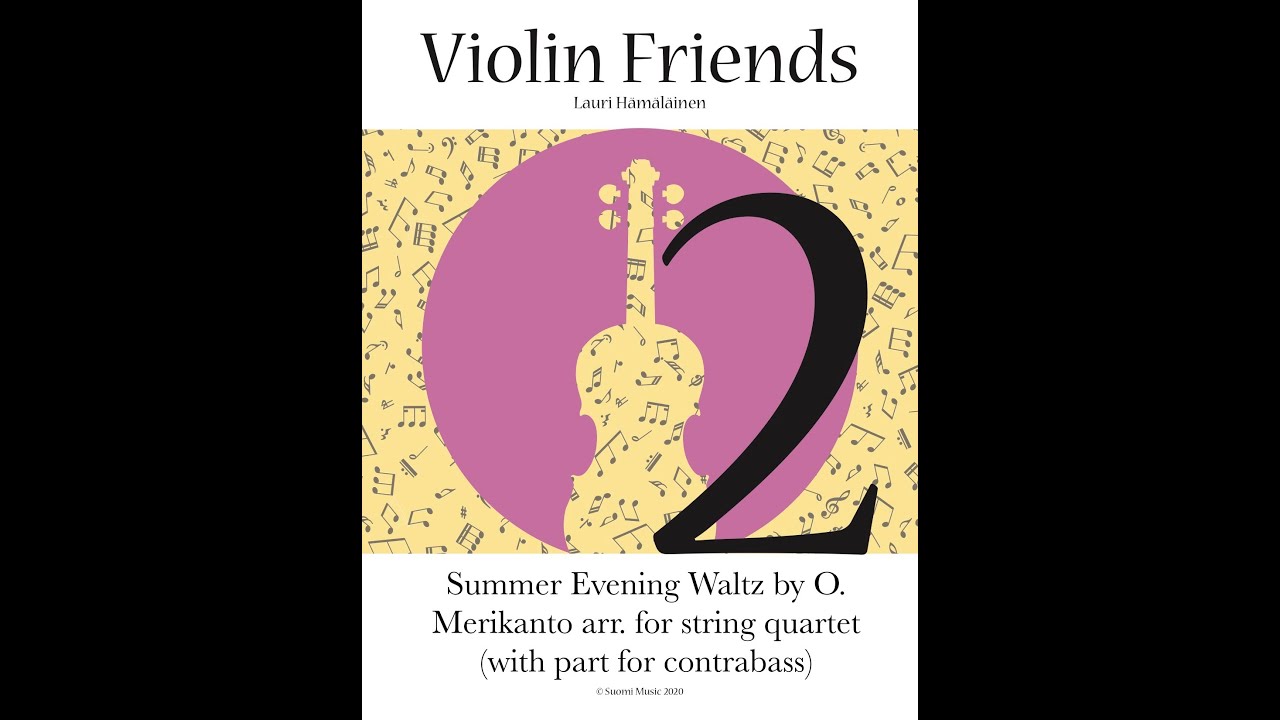 Summer Evening Waltz "Kesäillan valssi" for String Quartet by Oskar ...