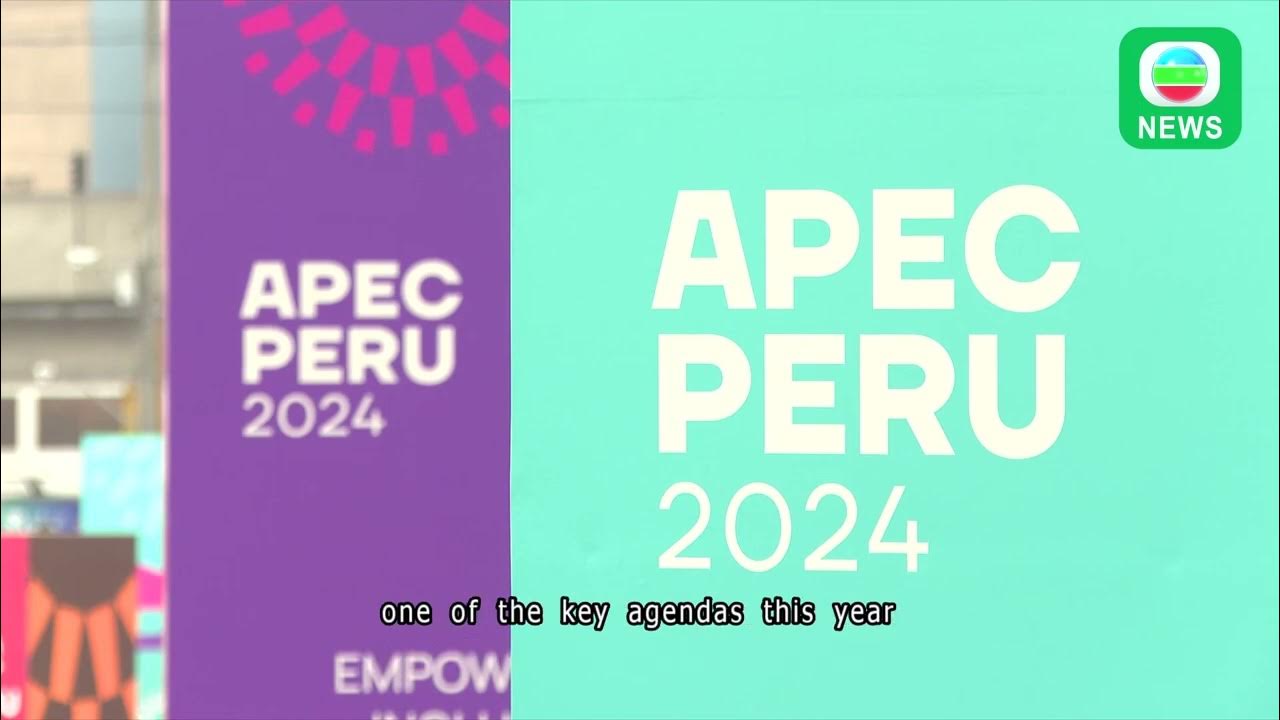 TVB News｜13 November 2024│Tackling the wave of anti-globalization a key topic at APEC meeting ...