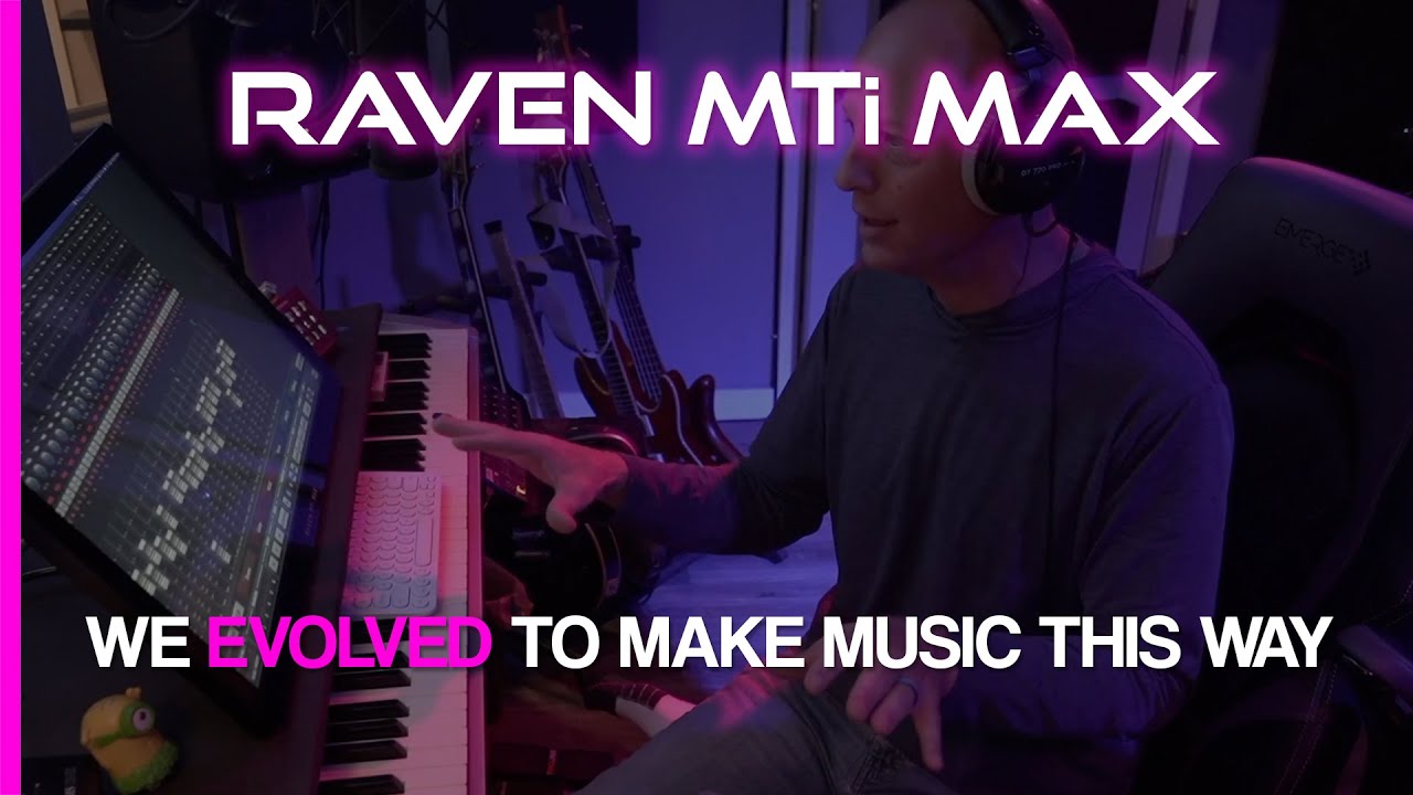 RAVEN MTi MAX - Hands On Learning - We Evolved To Live In A Physical ...