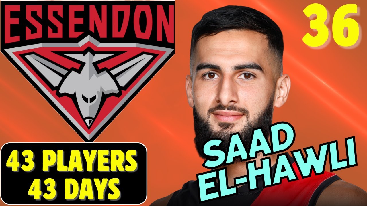 SAAD EL-HAWLI could be just what ESSENDON need in 2026. 43 Players In ...