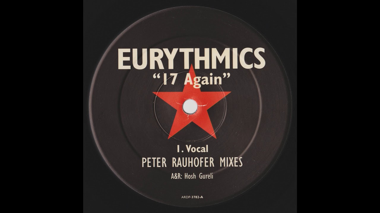 Eurythmics – 17 Again (Vocal) (Peter Rauhofer Mixes) - YouTube