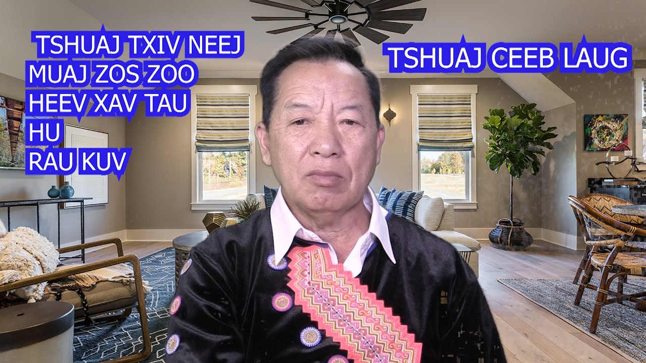 TSHUAJ TXIV NEEJ MUAJ ZOS - YouTube