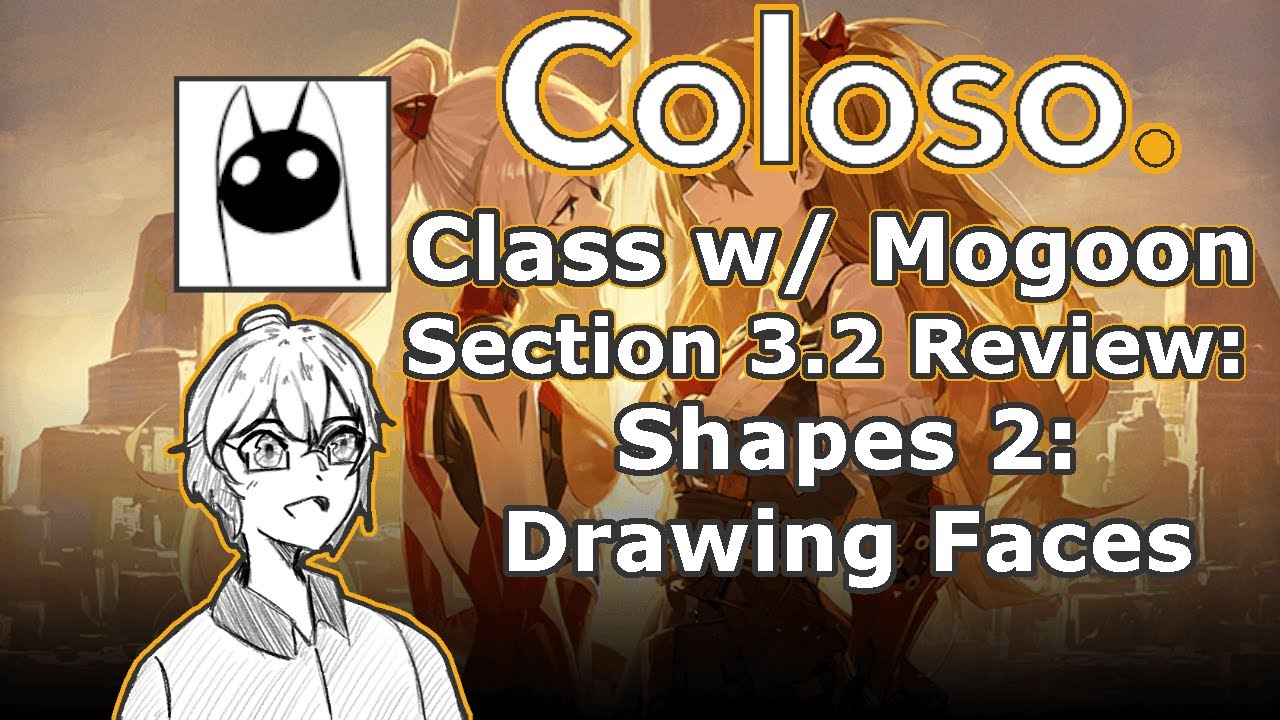 Coloso Mogoon Class Review: 3.2 - Shapes 2: Drawing Faces - YouTube