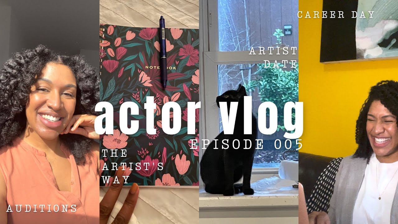 Actor Vlog: 005 | The Artists Way, Auditions, Career Day! - YouTube