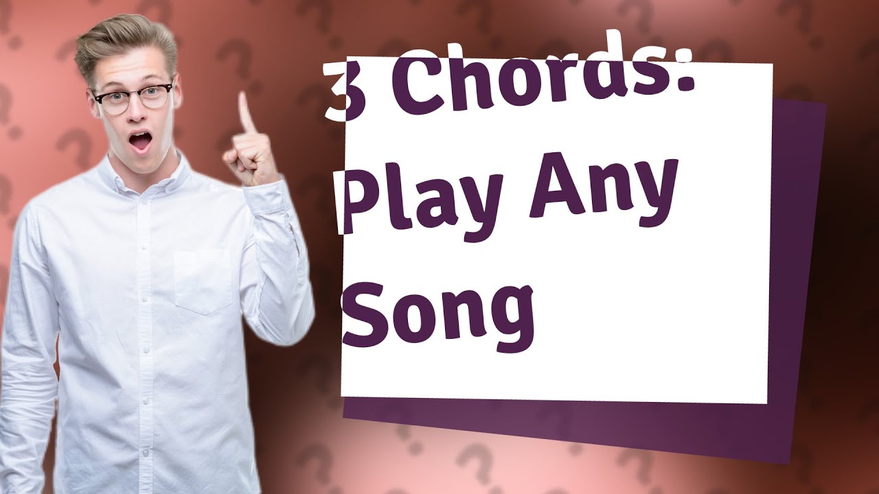 What 3 chords can play any song? - YouTube