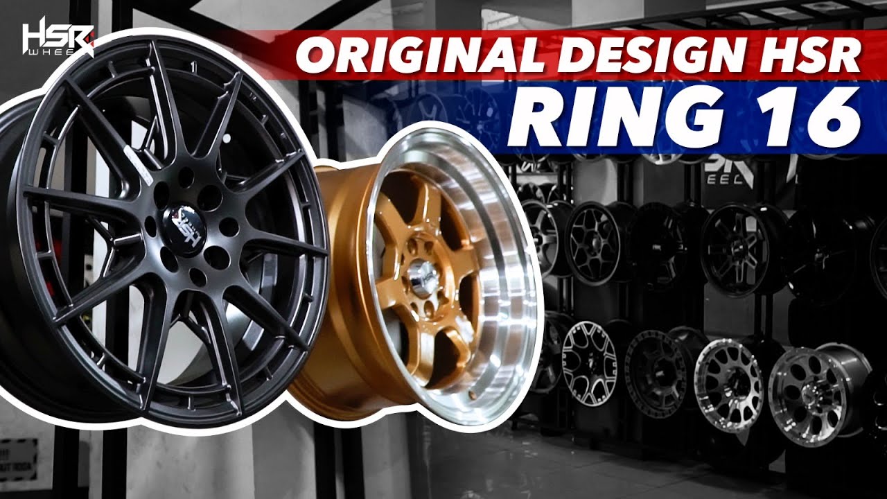 Rekomendasi Pilihan Velg Original Design HSR Ring 16 - YouTube
