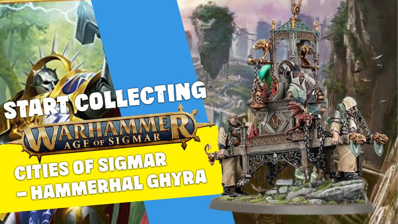 Start Collecting Warhammer Age of Sigmar: Cities of Sigmar - Hammerhal ...