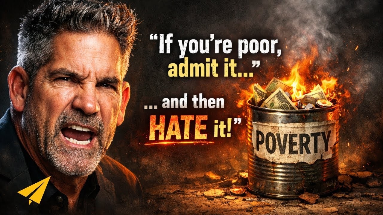 Tired of Being POOR? THIS is What You Must DO! | Grant Cardone | Top 50 ...