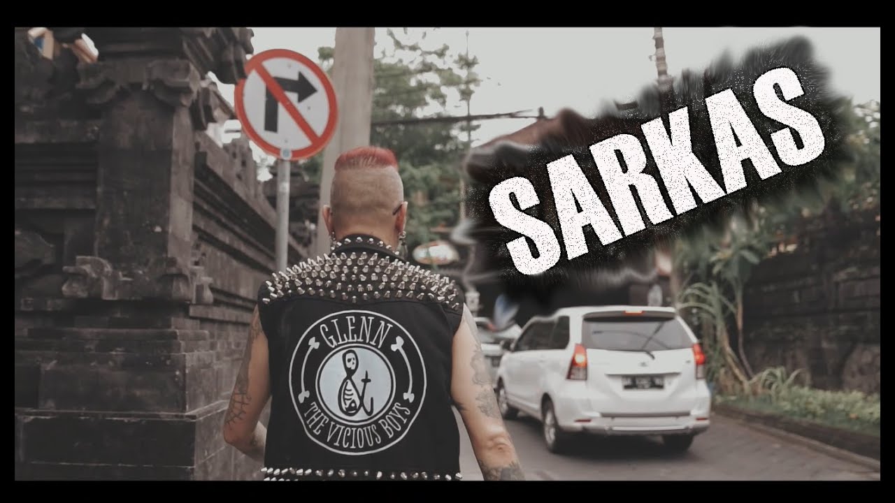 Glenn & The Vicious Boys - Sedikit Sarkas (Official Music Video) - YouTube