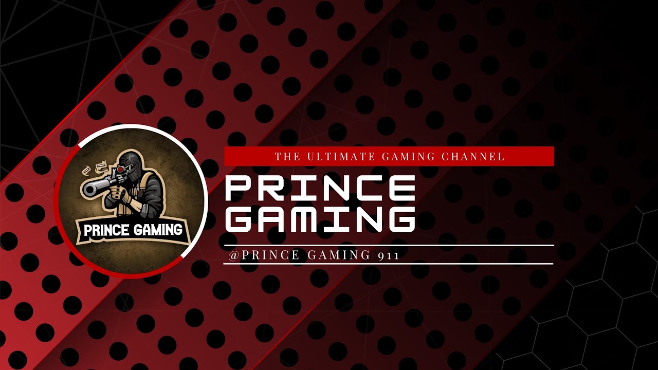 😉🎉🎉 Prince gaming new YouTube channel - YouTube