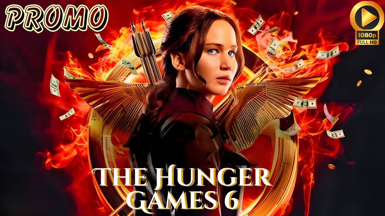 The Hunger Games 6: The Final Flame Trailer Release Date | Jennifer ...