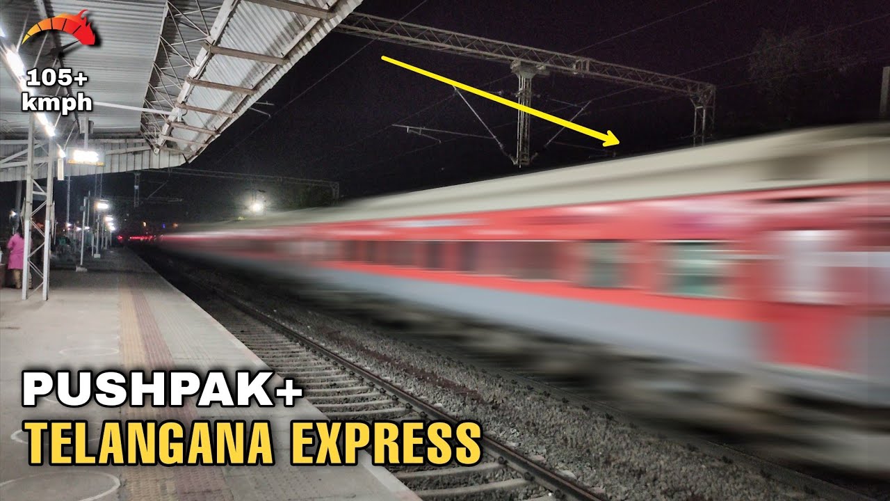 "Pushpak + Telengana Express" 105+ kmph Speed Action ...