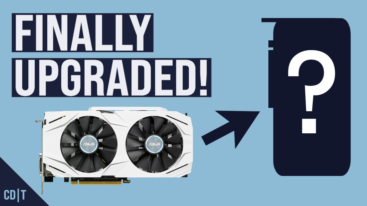 How to Upgrade Your GPU - Once You Can Finally Get One - YouTube