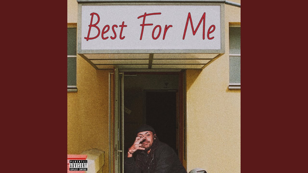 Best For Me - YouTube