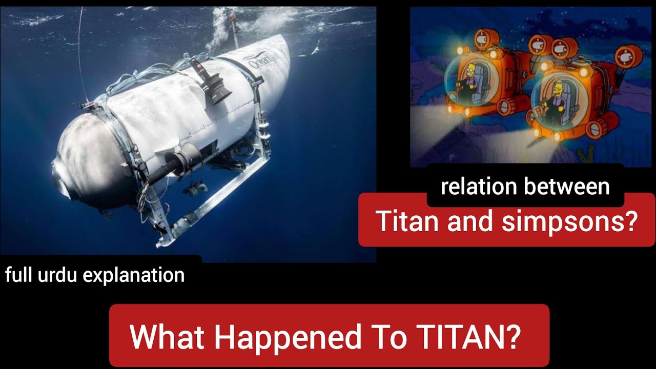 What Happened to Titan ? |Titan submarine and simpsons | Full case ...