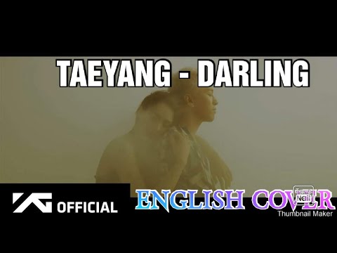 TAEYANG - ‘DARLING' M/V | ENGLISH COVER | [DAREN CORPUZ] - YouTube