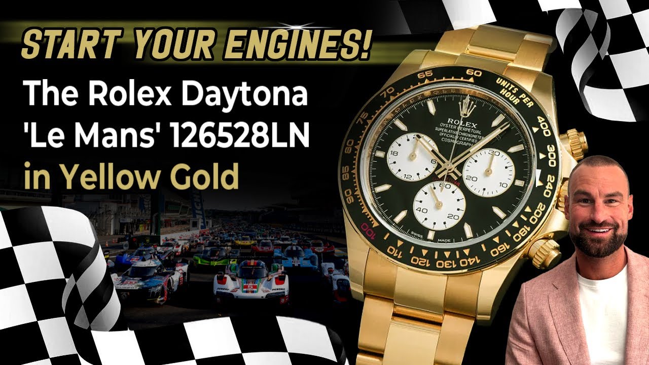 Start your engines! The Rolex Daytona 'Le Mans' 126528LN in Yellow Gold ...