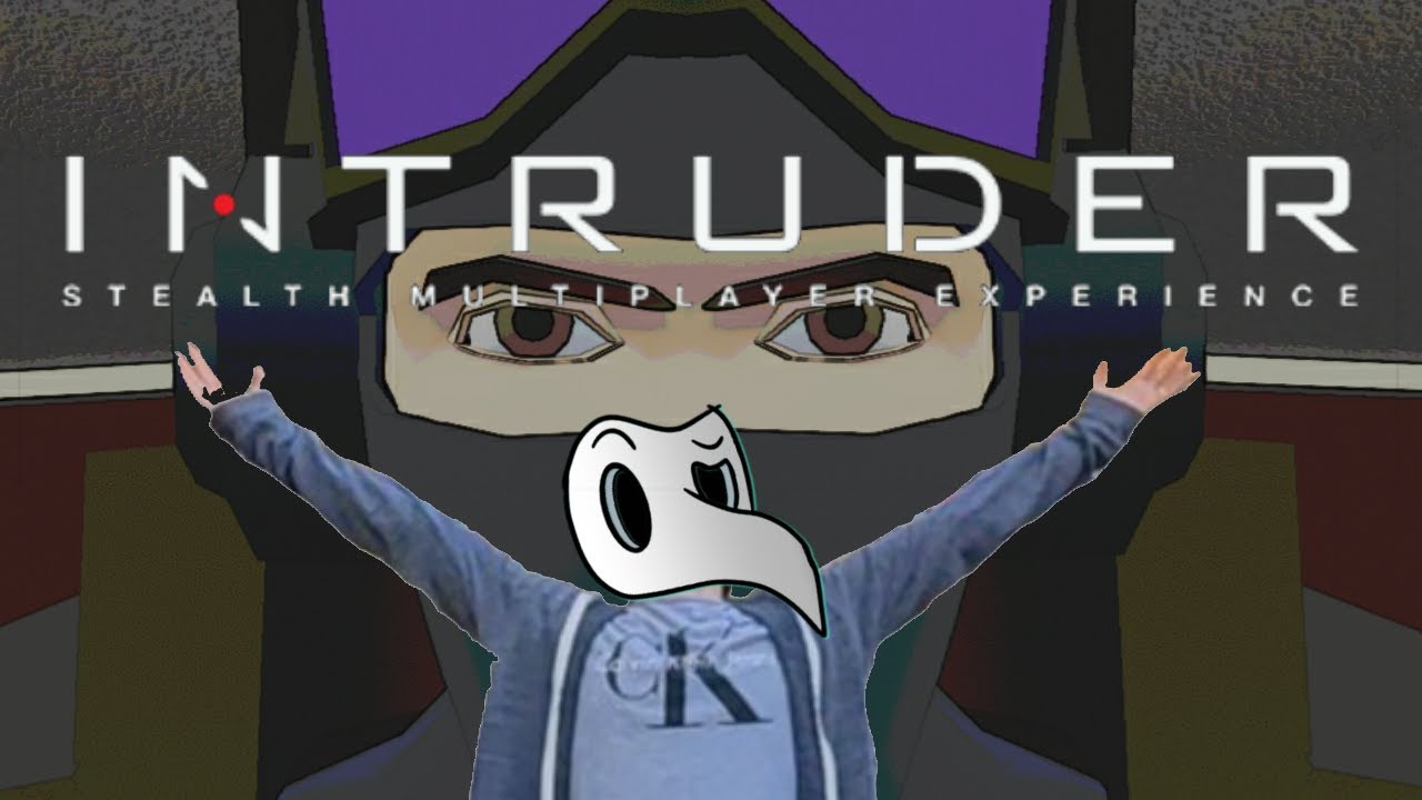 Intruder Is The Best Game Ever - YouTube