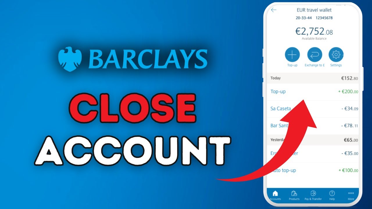 How to Close Your Barclays Account Using the App 2025? - YouTube